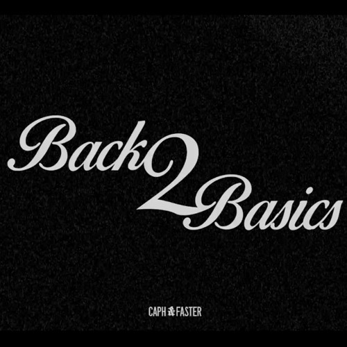 Stream BACK2BASICS ft Caph (prod. JxN) by Faster | Listen online for free on SoundCloud