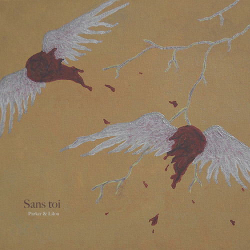 Stream Sans toi (parker & lilou) by Parker Seidel | Listen online for ...