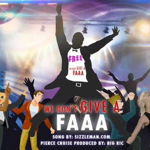 Stream We Dont Give A FAAA ( Reggaeton Dance Song) by Sizzleman Music ...