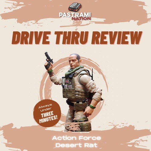 Stream episode Drive Thru Review: Action Force Desert Rat by Pastrami ...