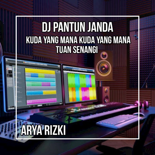 Stream Dj Kuda Yang Mana Kuda Yang Mana Tuan Senangi - Pantun Janda ... Stream Dj Kuda Yang Mana Kuda Yang Mana Tuan Senangi - Pantun Janda ...
