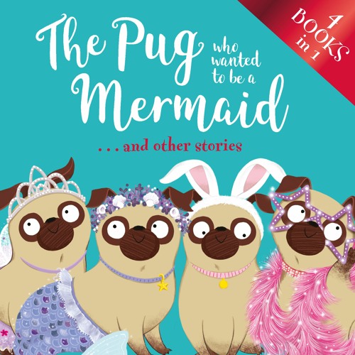 Stream Hachette Children's | Listen to PUG WHO WANTED TO BE A UNICORN ...