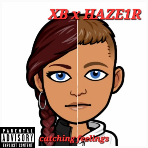 Stream XB X HAZE1R - catching feelings by XB | Listen online for free ...