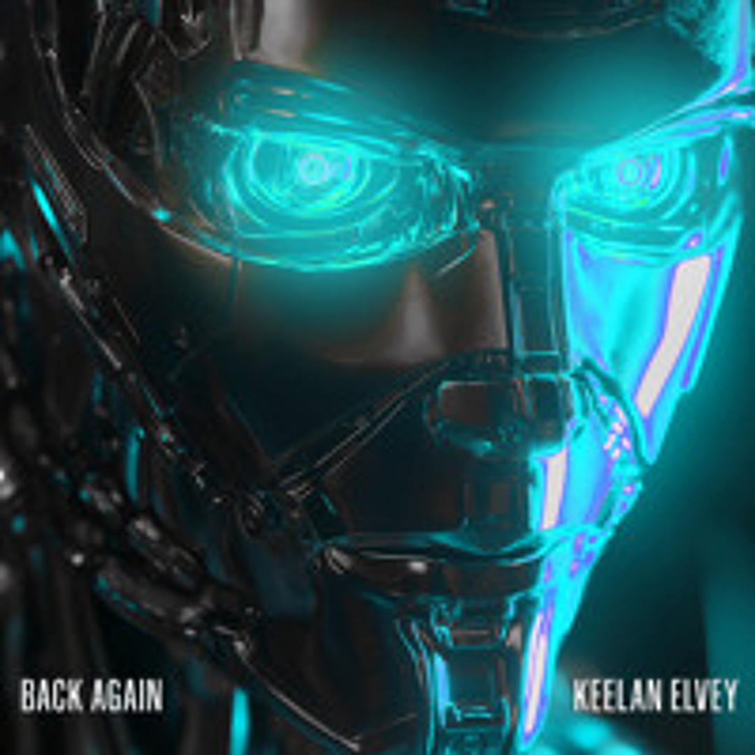 Stream BACK AGAIN by Keelan Elvey | Listen online for free on SoundCloud