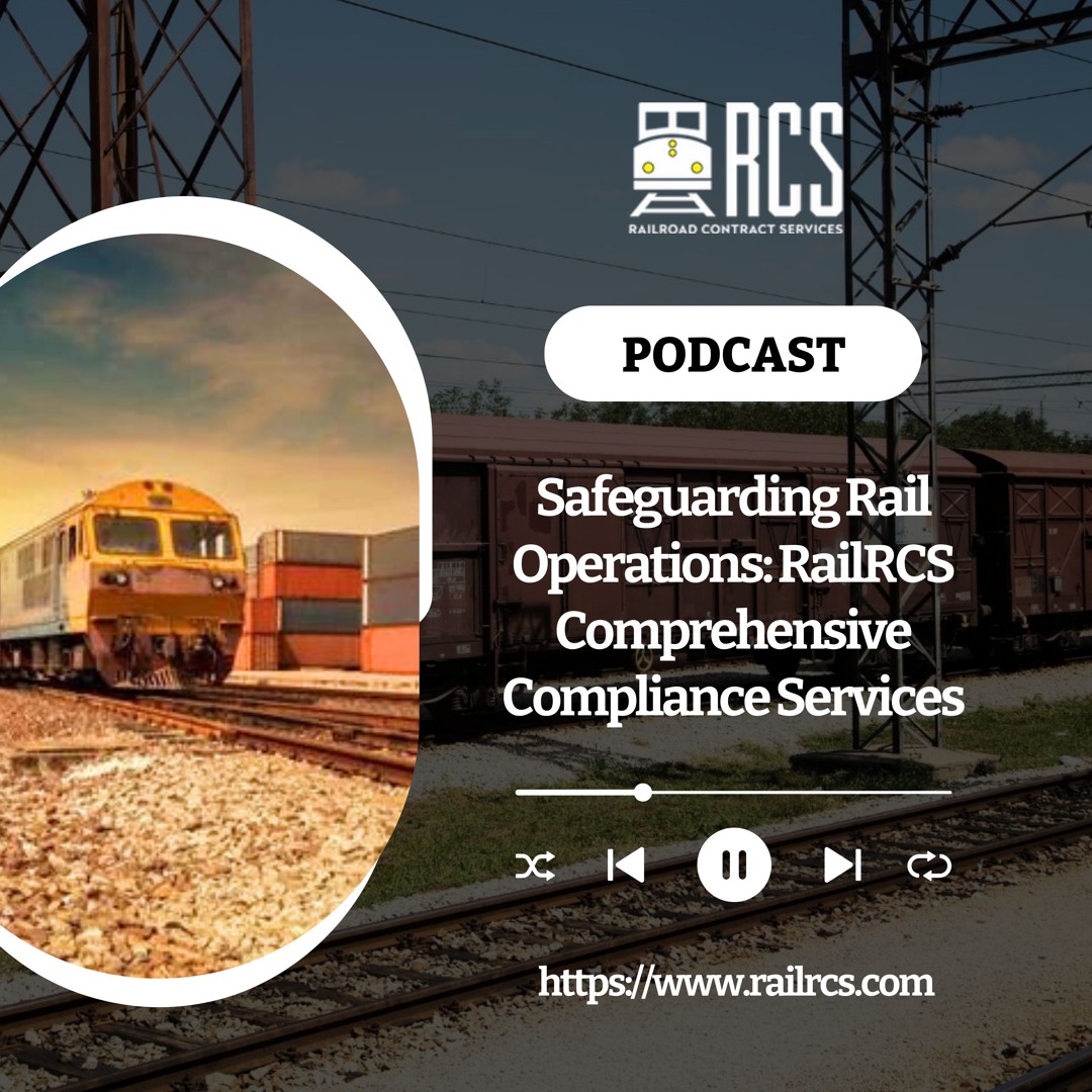 Stream Safeguarding Rail Operations: RailRCS Comprehensive Compliance ...
