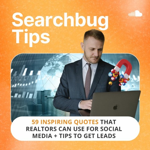 Stream 59 Inspiring Quotes That Realtors Can Use For Social Media ...