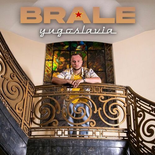 Stream Brale - 2022 - Yugoslavia by BalkanMP3 Official | Listen online ...