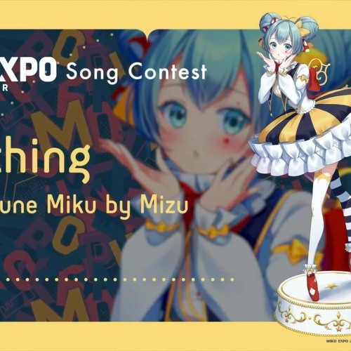 Stream 【初音ミク】Plaything by Mizu - MIKU EXPO 2023 Song Contest Grand ...
