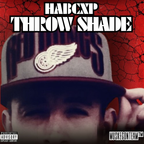 Stream Throw Shade by habcxp | Listen online for free on SoundCloud