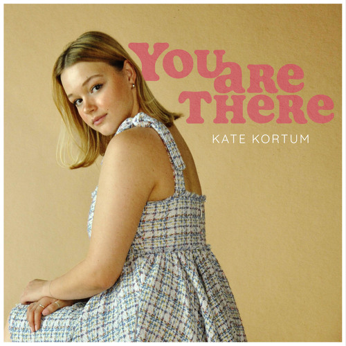 Stream You Are There by Kate Kortum | Listen online for free on SoundCloud