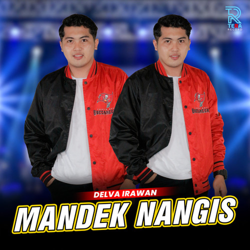 Stream Mandek Nangis by Delva Irawan | Listen online for free on SoundCloud