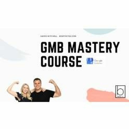 Stream Buy Online Classes Google My Business Mastery Course Online at Affordable Price by ...