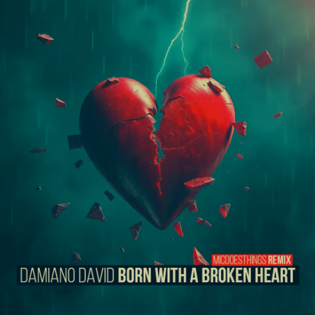 Stream Damiano David - Born With a Broken Heart - REMIX by MicDoesThings | Listen online for ...
