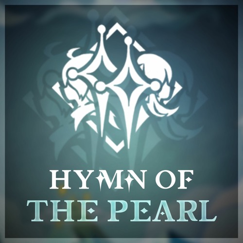 Stream Gnostic Chorus - Hymn of the Pearl (Sumes Cover)| Genshin Impact ...