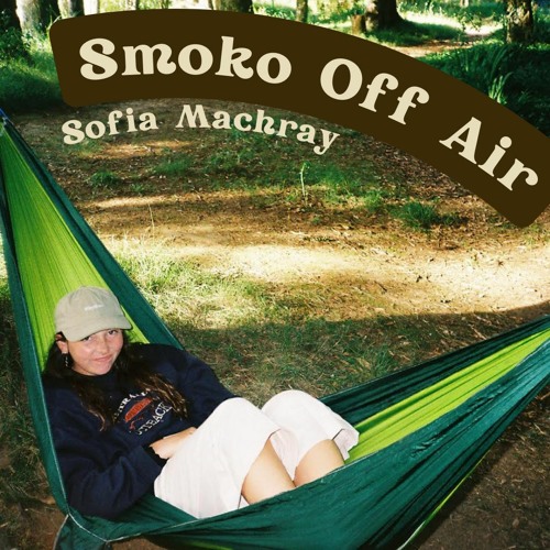 Stream episode Smoko Off Air with Sofia Machray by The Smoko Show podcast | Listen online for ...
