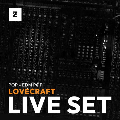Stream episode #01 Live set LoveCraftGame / Zantos / Pop&EDMPop by ...