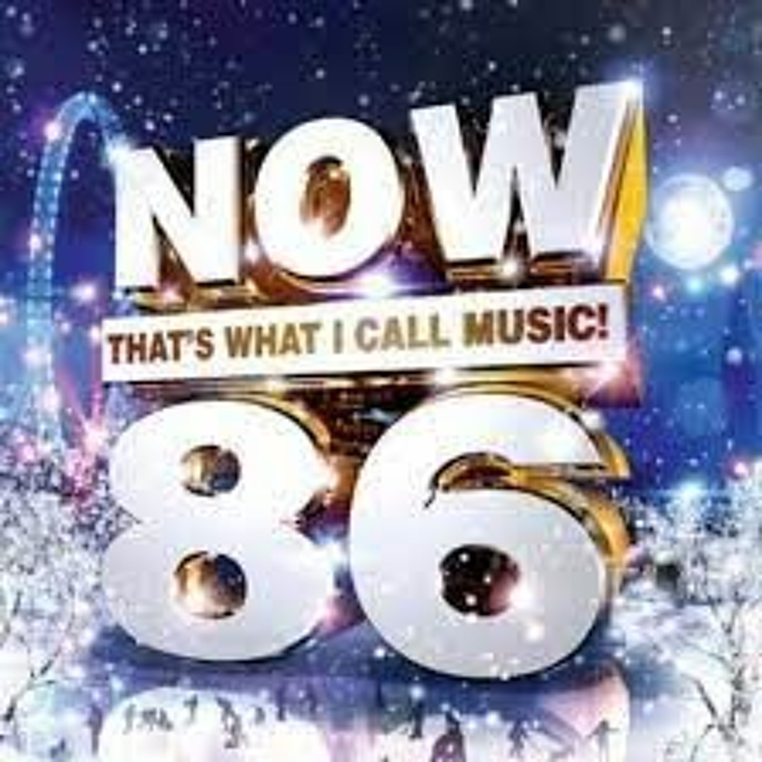 Stream Thomas Stirk | Listen to Now That's What I Call Music 86 ...