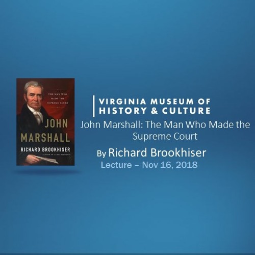 Stream episode John Marshall: The Man Who Made the Supreme Court by ...
