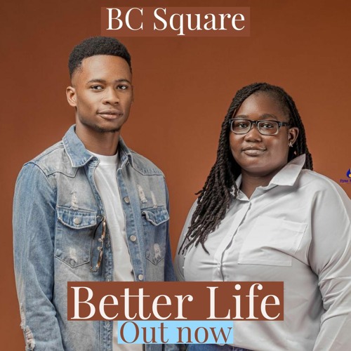 Stream Better Life by BC Square | Listen online for free on SoundCloud