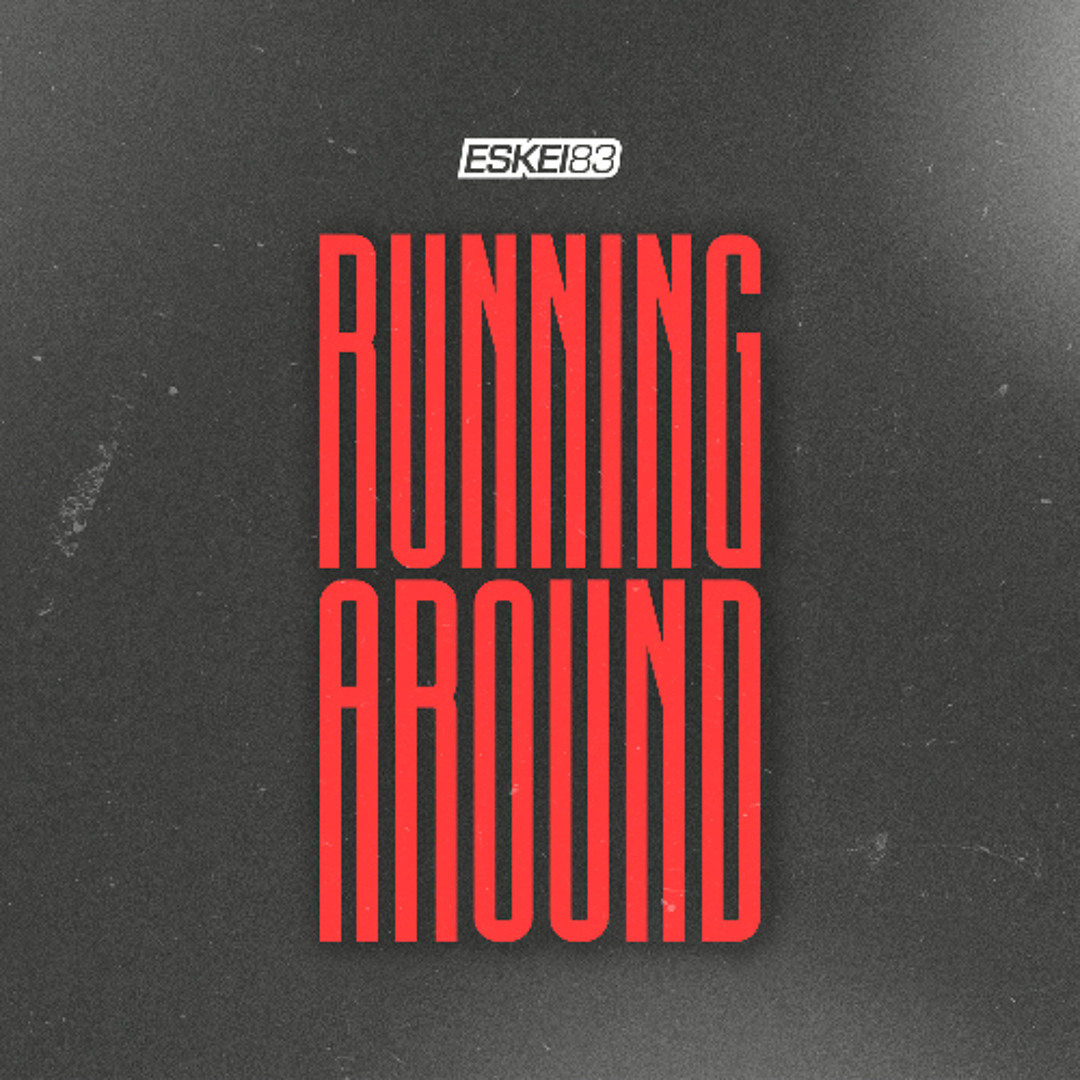 Stream Running Around [DnB Mix] by Eskei83 | Listen online for free on SoundCloud