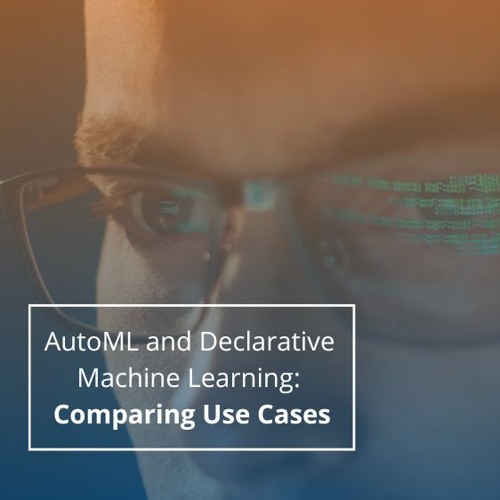 Stream Automl And Declarative Machine Learning Comparing Use Cases Audio Blog By Secrets Of