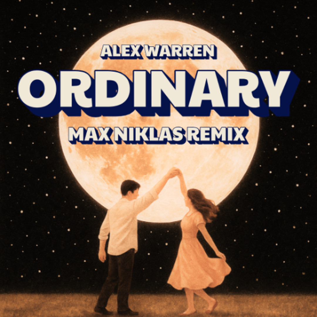 Stream Alex Warren - Ordinary (Max Niklas Remix) by Max Niklas | Listen ...