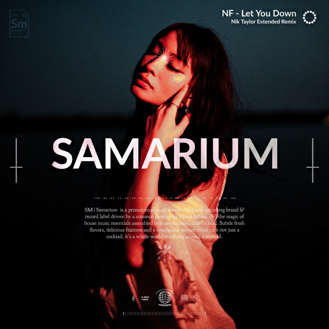 Stream NF - Let You Down (Nik Taylor Extended Remix) by SM | Samarium | Listen online for free ...