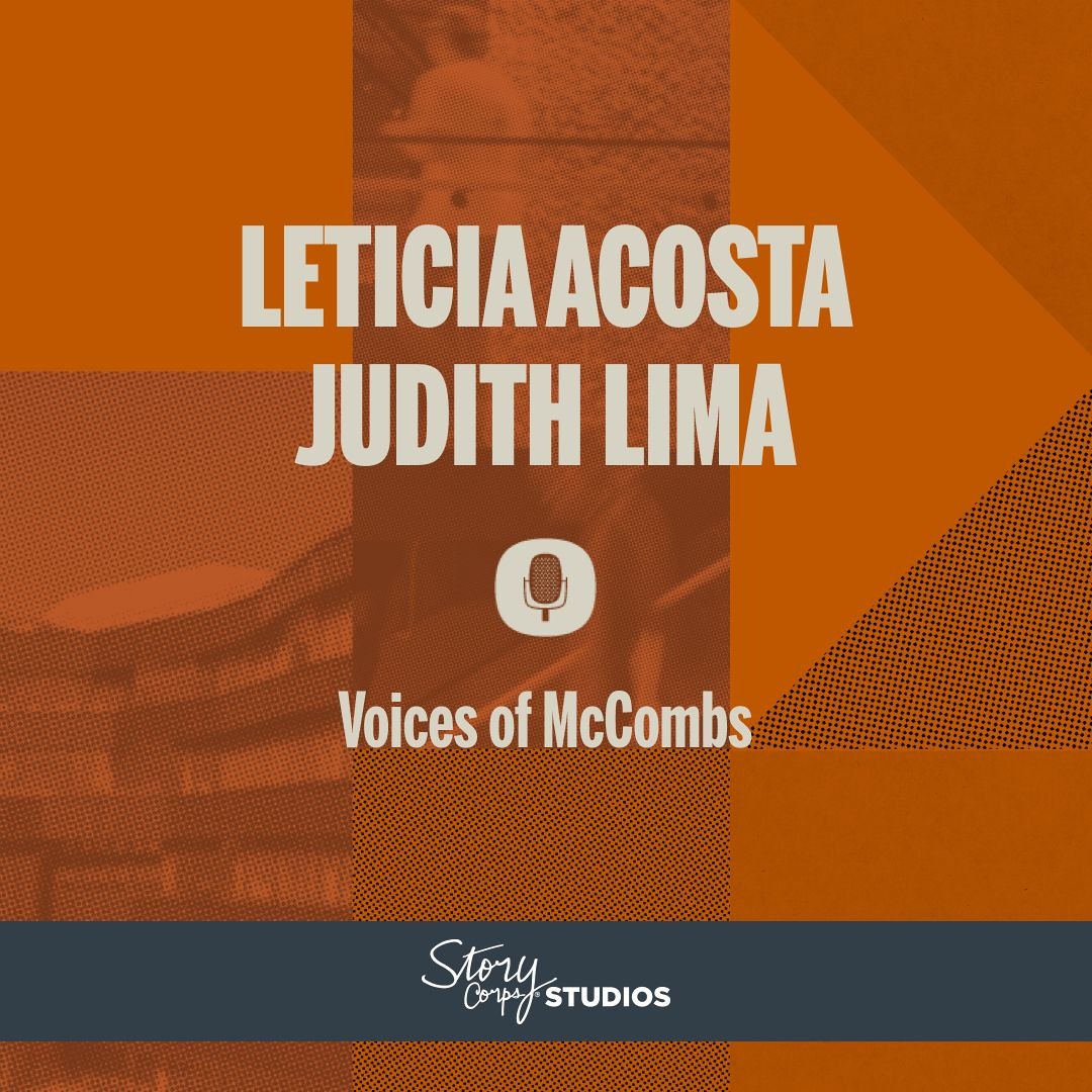 Stream Voices of McCombs: Leticia Acosta and Judith Lima by ...