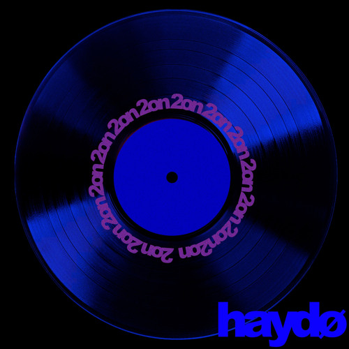 Stream 2 On by HAYDO | Listen online for free on SoundCloud