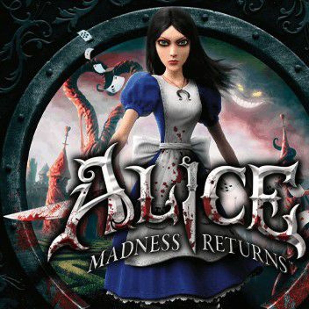 Stream Alice madness Returns the game music video by Spirit Soldier ...