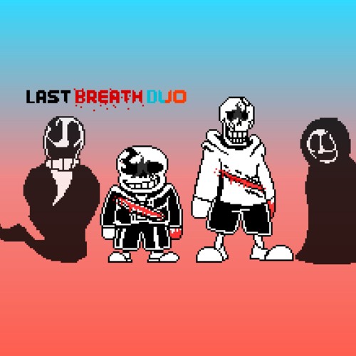 Stream Last breath duo - Phase 3 A Mysterious Encounter (UNDERTALE LAST ...