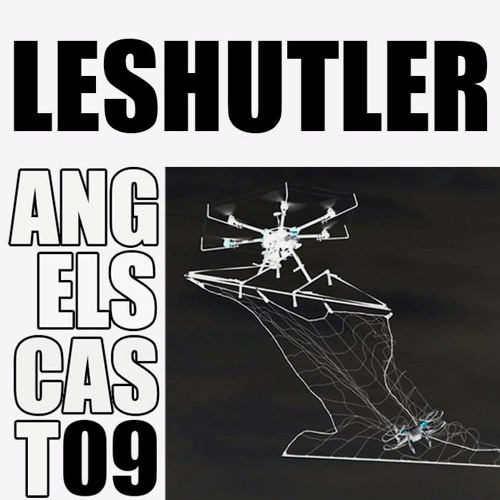 Stream ANGELSCAST 09 - LESHUTLER by ANGELS GUN CLUB | Listen online for ...