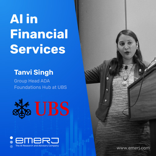 Stream Becoming Truly Data Driven - with Tanvi Singh of UBS by Emerj AI ... Stream Becoming Truly Data Driven - with Tanvi Singh of UBS by Emerj AI ...
