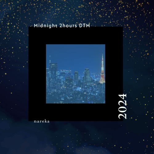 Stream nareka | Listen to “2hours DTM” 2024 playlist online for free on ...