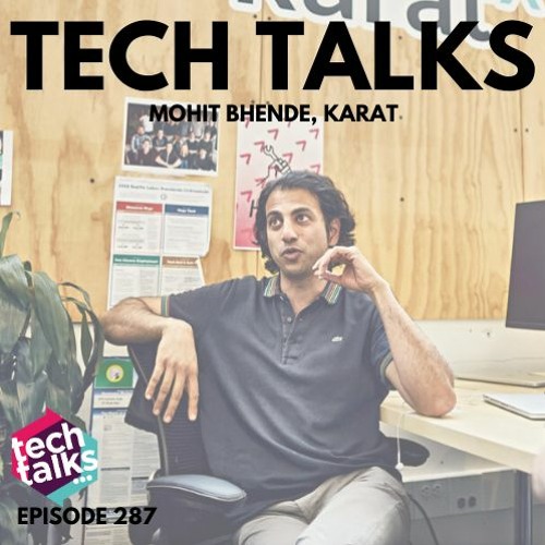 Stream episode Mohit Bhende, Cofounder of Karat, tells us how they're ...