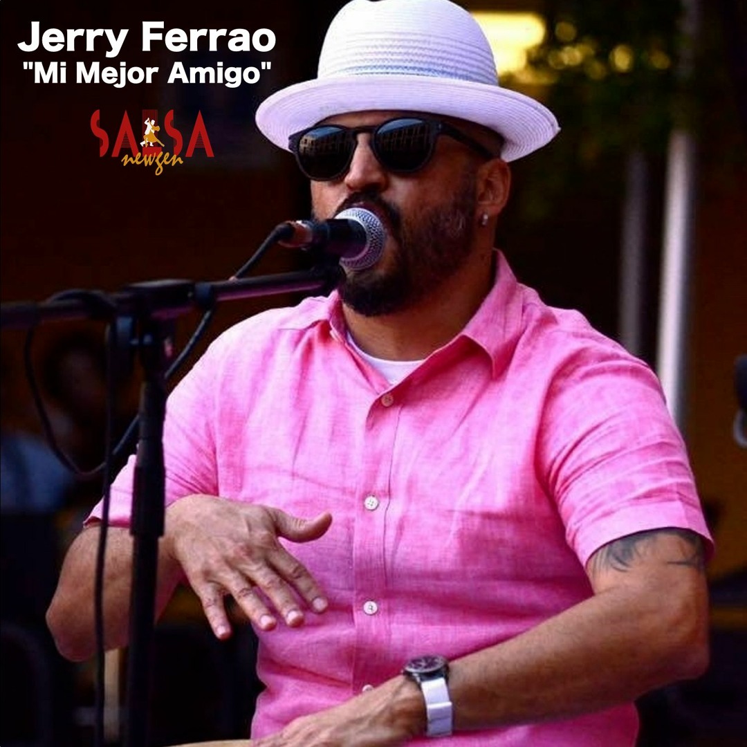 Stream Mi Mejor Amigo - Jerry Ferrao Y Su Orquesta by DJ WALTER B NICE ...