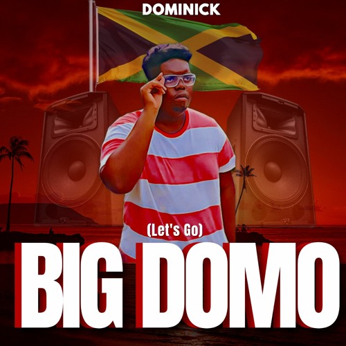 Stream BIG DOMO (LETS GO) (FNF Remix) (Mastered Audio).mp3 by Dominick ...