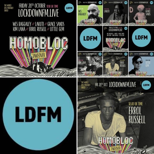Stream Errol Russell - Sessions. 48 ‘HOMOBLOC Takeover LDFM' by DJ ...