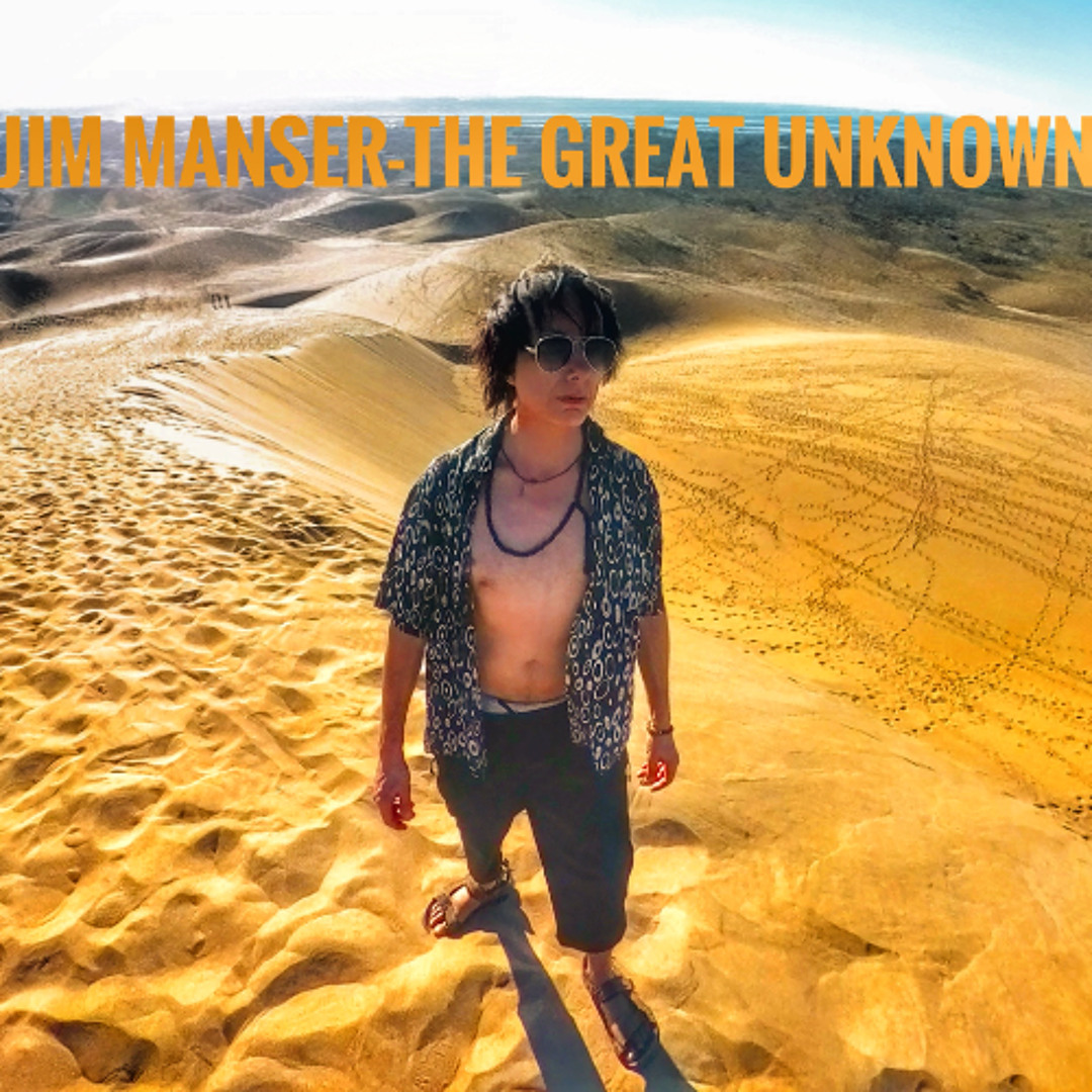 Stream the great unknown by Jim Manser | Listen online for free on ...
