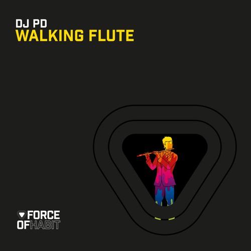 Stream DJ PD - Walking Flute by Gameroom Records / Force of Habit ...