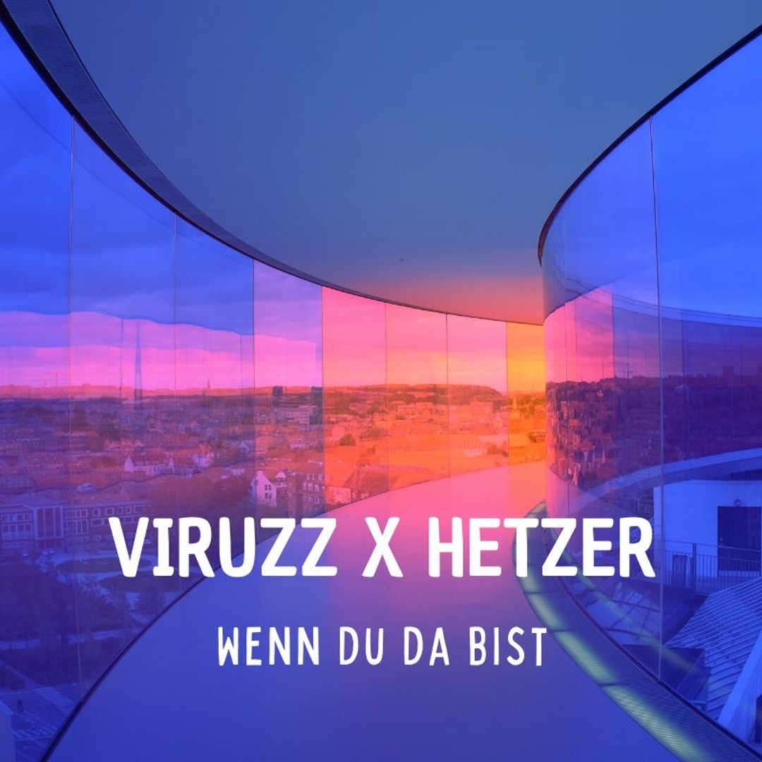 Stream ViruzZ x Hetzer - Wenn du da bist by ViruzZ | Listen online for ...