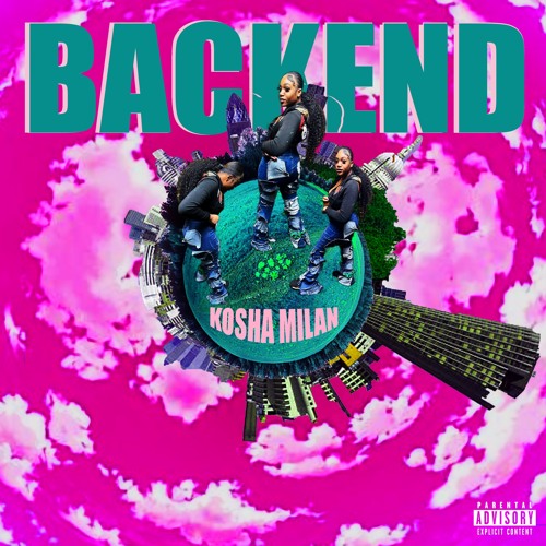 Stream Backend by Kosha Milan | Listen online for free on SoundCloud