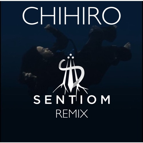 Stream Billie Eilish - CHIHIRO (Sentiom Remix) by Sentiom | Listen ...