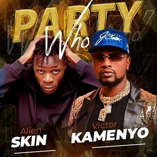 Stream Party Who by Victor Kamenyo | Listen online for free on SoundCloud