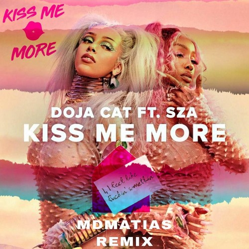 Stream Doja Cat Ft SZA- Kiss Me More - MDMATIAS Remix by MDMATIAS ...