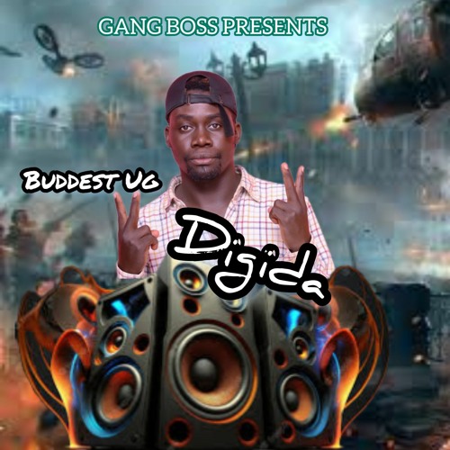 Stream Digida - Buddest Uganda (official music audio) by buddest uganda ...