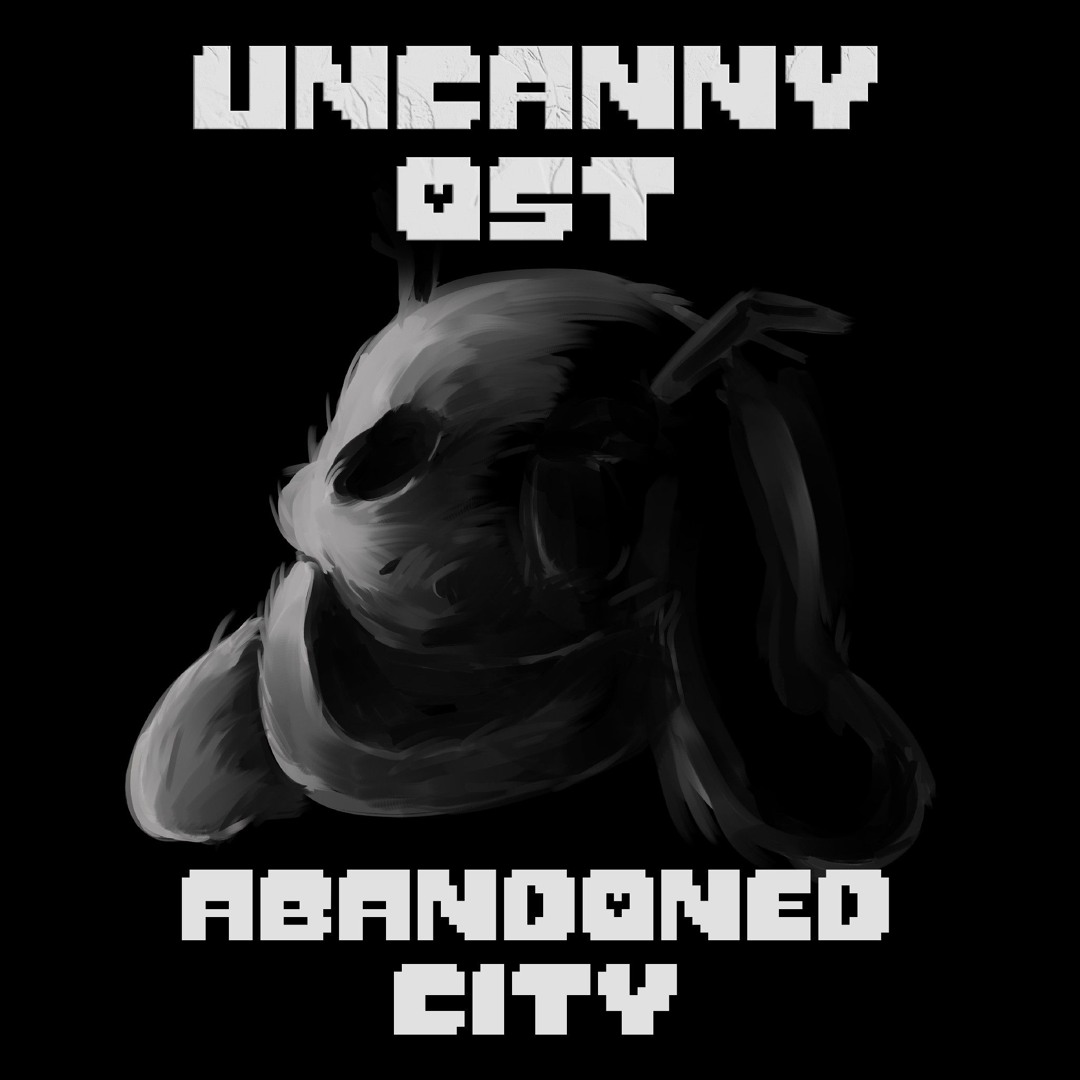 Stream Undertale: Uncanny -Abandoned City by Undertale: Uncanny OST ...