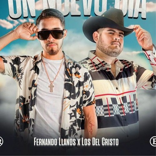 Stream Los Del Cristo x Fernando llanos - Un nuevo día by Maccsuperfly ... Stream Los Del Cristo x Fernando llanos - Un nuevo día by Maccsuperfly ...