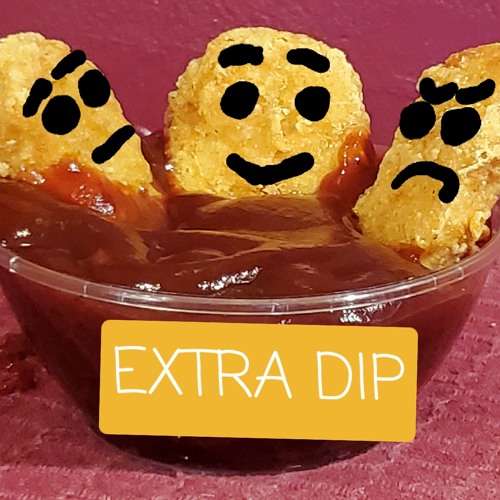 Extra Dip Memes