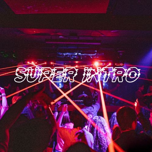 Stream Super Intro (D-LO & AMIR YEKTA Edit) by D-LO | Listen online for ...
